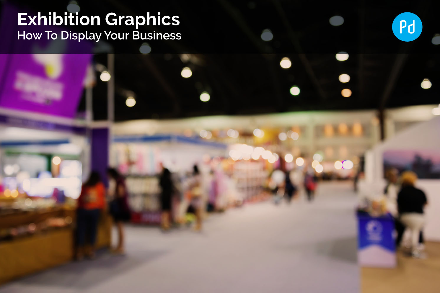 Exhibition graphics – How to Display Your Business - Palmiero Design