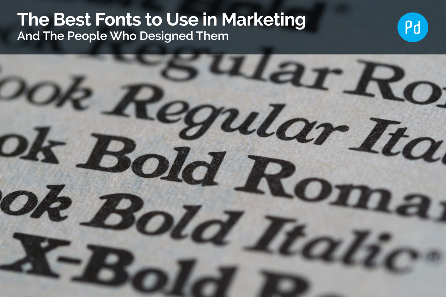 The Best Fonts to Use in Marketing - Palmiero Design